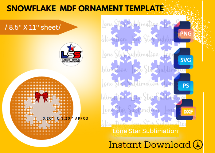 SNOWFLAKE MDF ORNAMENT TEMPLATE – Lone Star Sublimation