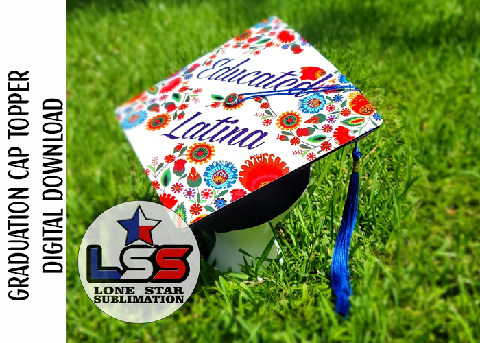 GRADUATION CAP TOPPER DIGITAL DOWNLOAD – Lone Star Sublimation